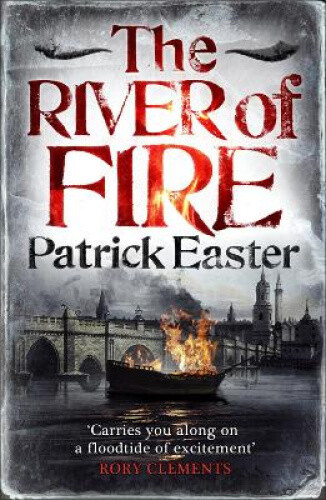The River of Fire by Easter, Patrick 9780857380593 | eBay