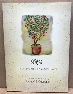 Gifts: True Stories of God's Love [Paperback, 9781590382127] Barkdull ...