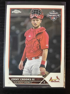 2023 Topps Pro Debut Jimmy Crooks III Chrome Insert St. Louis Cardinals ...