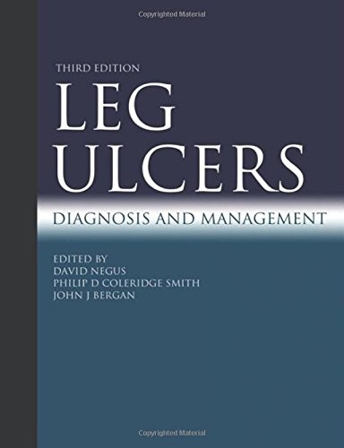 LEG ULCERS 3ED: DIAGNOSIS AND MANAGEMENT (HODDER ARNOLD By David Negus ...