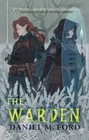 The Warden by Daniel M Ford: New 9781250815675| eBay