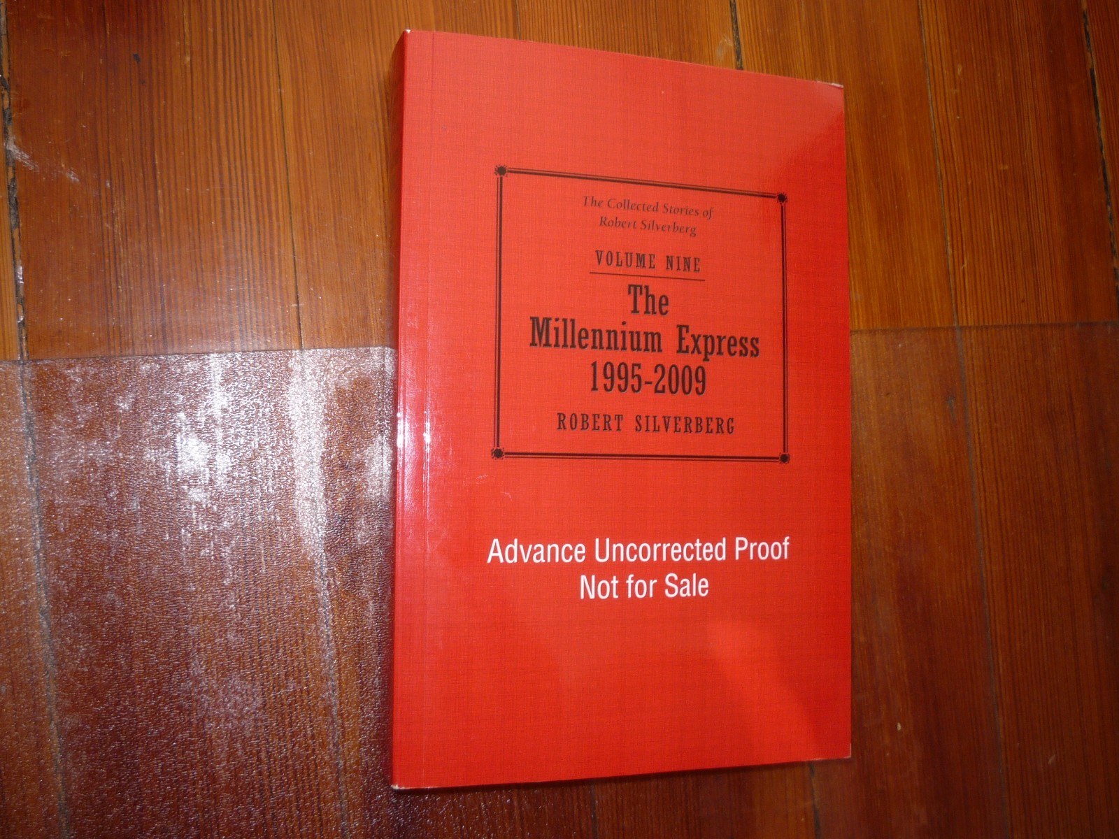 The Millennium Express Robert Silverberg ARC/Proof Signed Subterranean ...