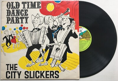 THE CITY SLICKERS Old Time Dance Party OZ ASTOR RECORDS VG++/VG++ ...