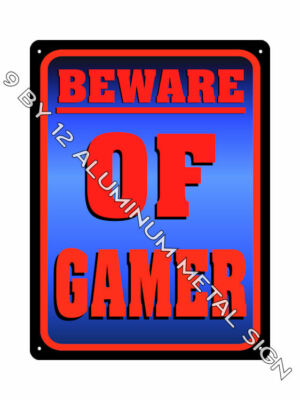 BEWARE of GAMER funny METAL SIGN boys girls room college wall MANCAVE ...