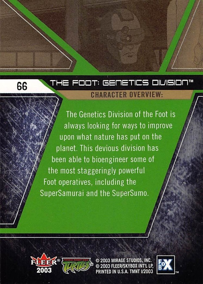 2003 Fleer Teenage Mutant Ninja Turtles Card #66 the FOOT GENETICS ...