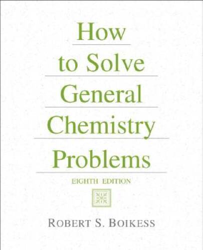 How to Solve General Chemistry Problems (8th Edition) - Paperback ...