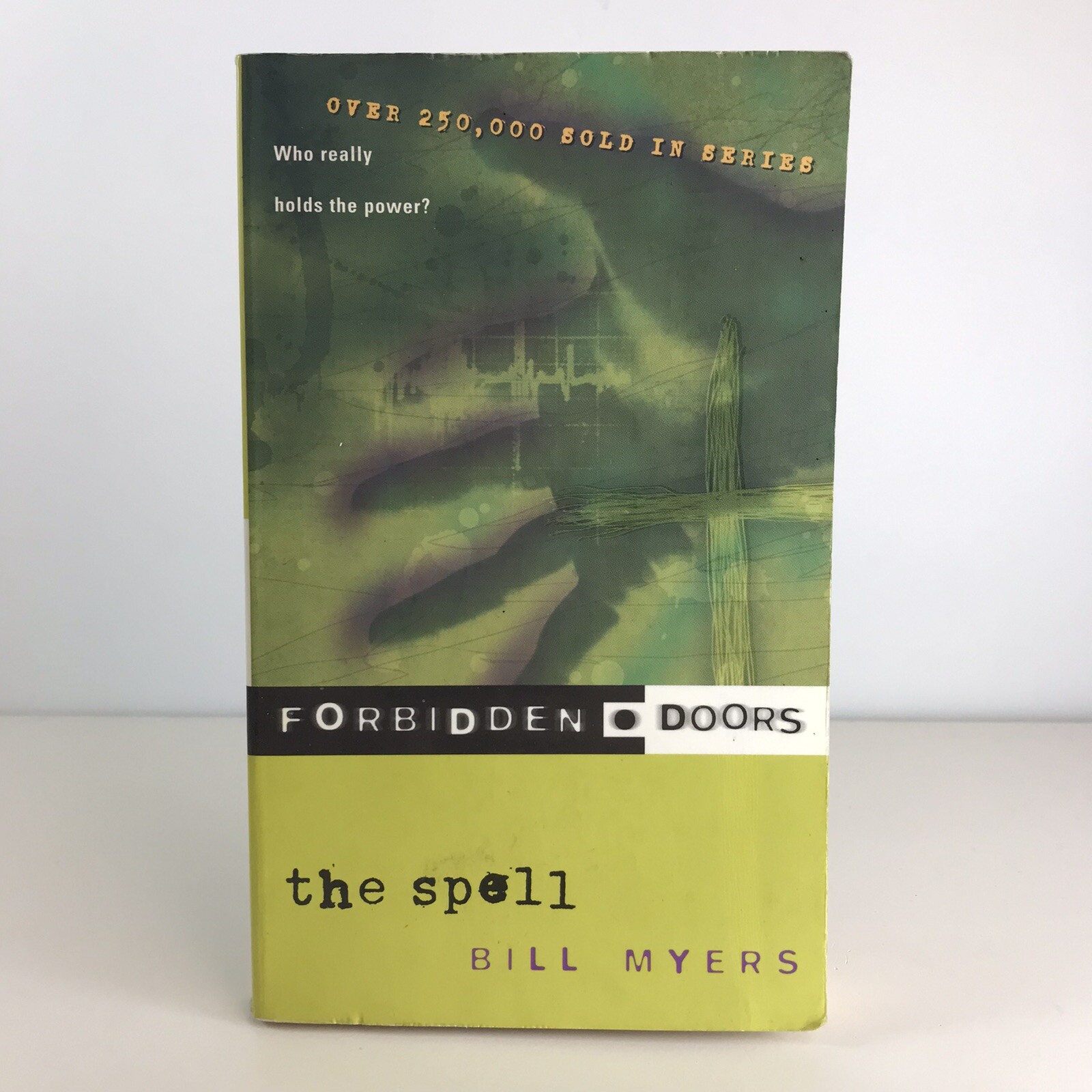 The Spell by Bill Myers; Forbidden Doors Book #3***Free Shipping/Each ...