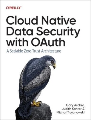 Gary Archer Kahrer Trojanowski Mi Cloud Native Data Security with O ...