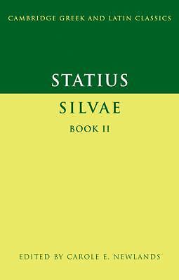 Cambridge Greek and Latin Classics Ser.: Silvae by Caius Caecilius ...