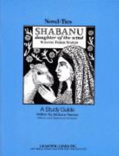 Novel-Ties Ser.: Shabanu by Barbara Reeves (1996, Trade Paperback ...
