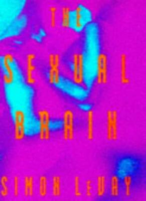 The s**ual Brain (Bradford Books) By Simon LeVay. 9780262620932 ...