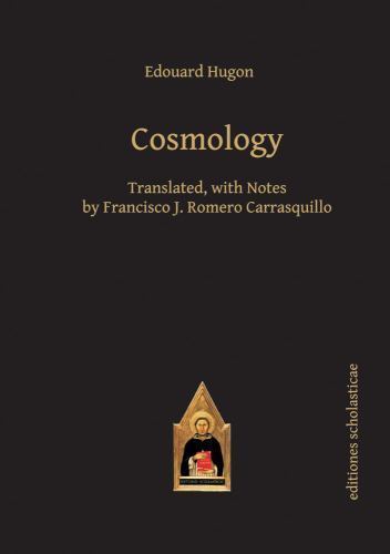 Cosmology : Translated, with Notes by Francisco J. Romero Carrasquillo ...