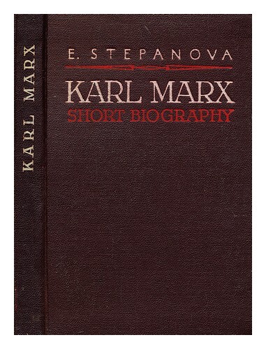 Stepanova, E. Karl Marx Kurz Biografie 1960 Hardcover | eBay