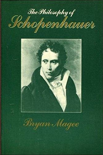 THE PHILOSOPHY OF SCHOPENHAUER By Bryan Magee *Excellent Condition ...