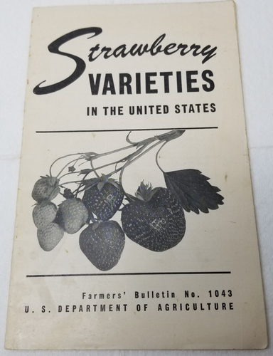 Strawberry Varieties USA 1948 Farmers' Bulletin Booklet 1043 USDA ...