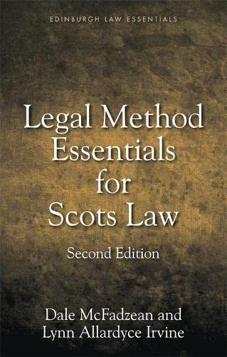 Legal Method Essentials for Scots Law (Edinburgh Law Essentials ...