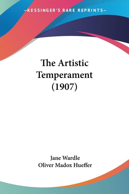 The Artistic Temperament (1907) von Jane Wardle (2008, Taschenbuch ...