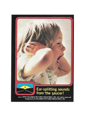 1978 Topps Close Encounters CE3K #6 Ear-splitting sounds... (Sharp ...