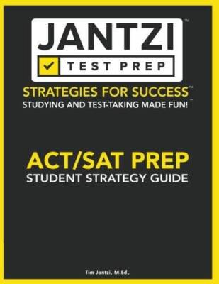 Jantzi Test Prep ACTSAT Prep Student Strategy Guide - Paperback - GOOD ...