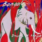 Bongolo - CD - Drums of Africa 4024348030372| eBay