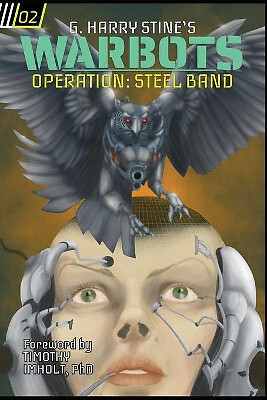 Warbots: #2 Operation Steel Band By Timothy Imholt - New Copy ...