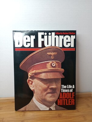 Hitler edited by Herbert Walther [1978] Der Fuhrer The Life & Times Of ...