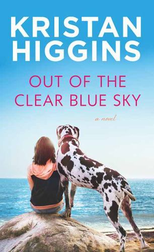 Out+of+the+Clear+Blue+Sky+by+Kristan+Higgins+%282022%2C+Library+Binding ...