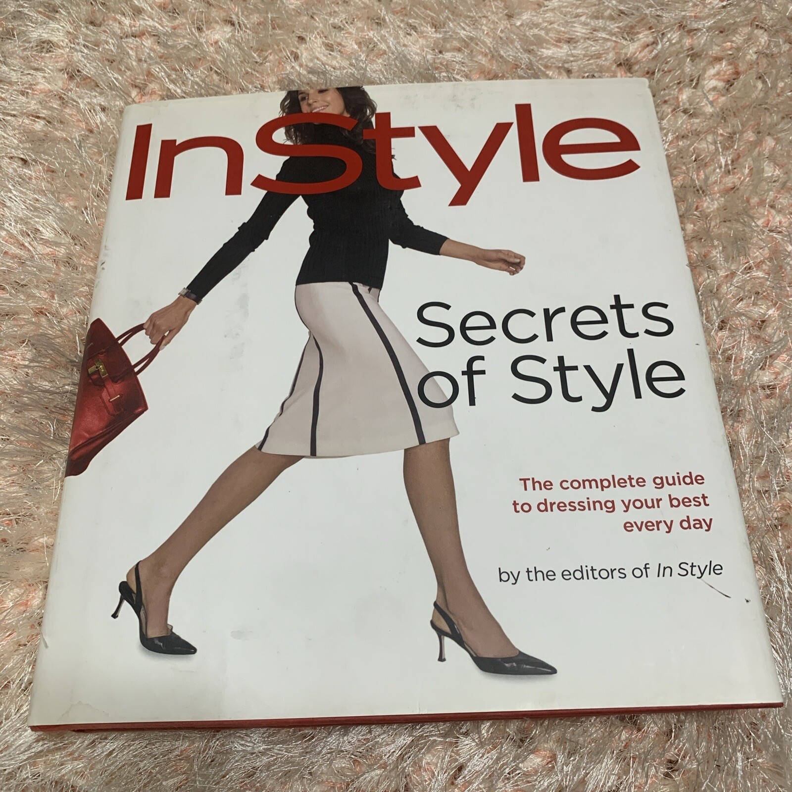 In Style Secrets of Style Complete Guide to Dressing Your Best Large HC ...