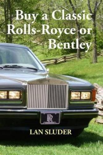 Lan Sluder Buy a Classic Rolls-Royce or Bentley (Poche) | eBay