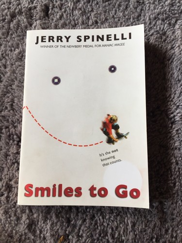Smiles to go by Jerry Spinelli Winner Of Maniac Magee | eBay