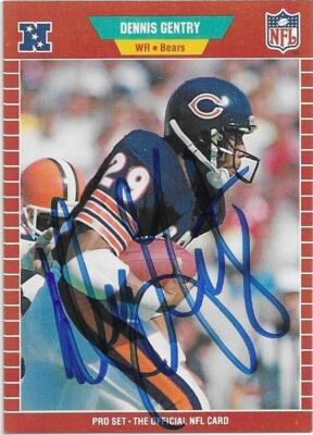 DENNIS GENTRY Autographed Signed 1989 Pro Set Football card #40 Chicago ...
