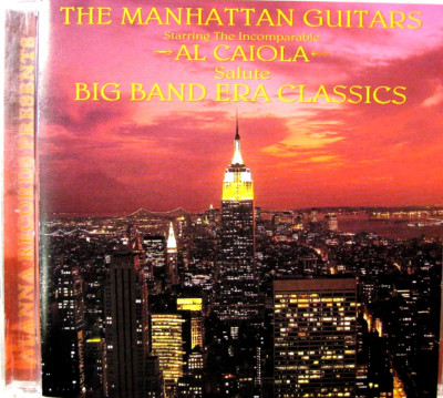 Al Caiola - The Manhattan Guitars Salute Big Band Era Classics, CD ...