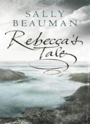 Rebecca's Tale-Sally Beauman, 9780316858120 9780316858120| eBay