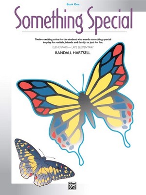 Something Special, Bk 1: Twelve Exciting Solos for the Student Who ...