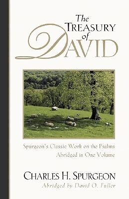 The Treasury of David: Spurgeon's Classic Work on the Psalms Spurgeon ...