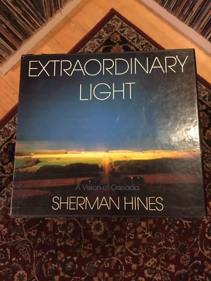 Extraordinary Light Sherman Hines Canada HC 1988 Photography Book with ...