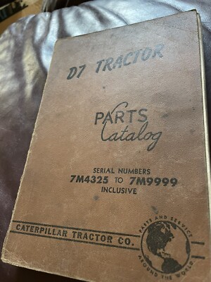 Caterpillar D7 Tractor Parts Catalog Serial No. 7M4325 To 7M9999 ...