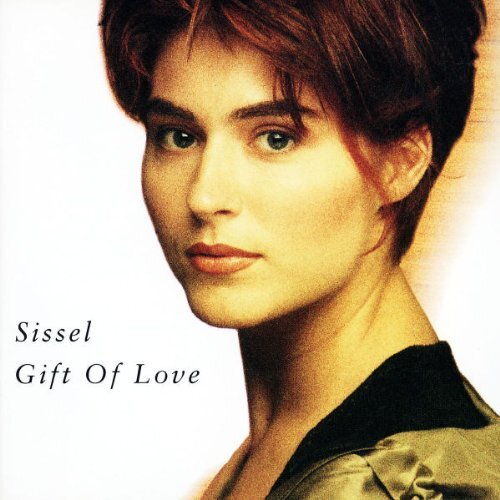 Sissel : Gift of Love CD Value Guaranteed from eBay’s biggest seller ...