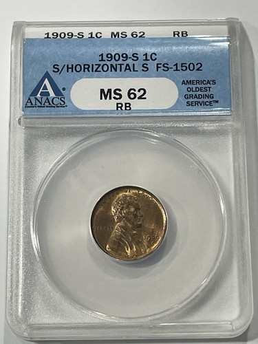 1909-S/S Lincoln Wheat Cent. Horizontal S FS-1502 Graded MS-62 ANACS RB ...