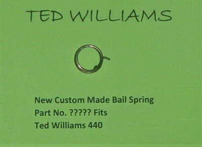 1 TED WILLIAMS MODEL 440 REEL NEW CUSTOM MADE BAIL SPRING | eBay