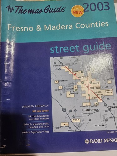 THOMAS GUIDE 2003 STREET FRESNO & MADERA COUNTIES (CENTRAL By Thomas ...