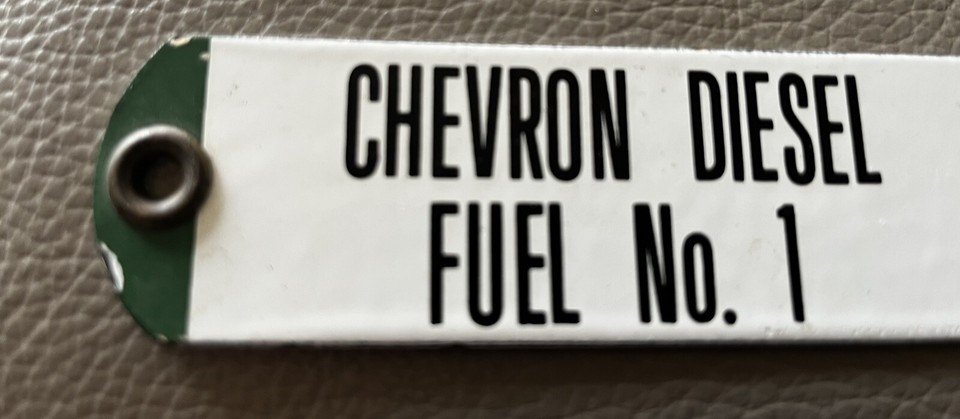 Vintage Chevron Diesel Fuel No. 1 Gasoline Enamel Gas Tag Pump Sign Oil ...