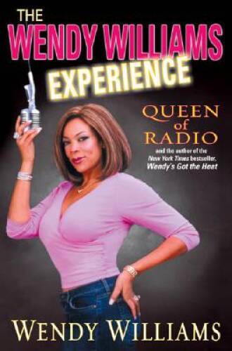 The Wendy Williams Experience - Hardcover By Williams, Wendy - GOOD ...