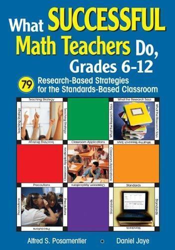 What Successful Math Teachers Do, Grades 6-12: 79 Research-Based ...
