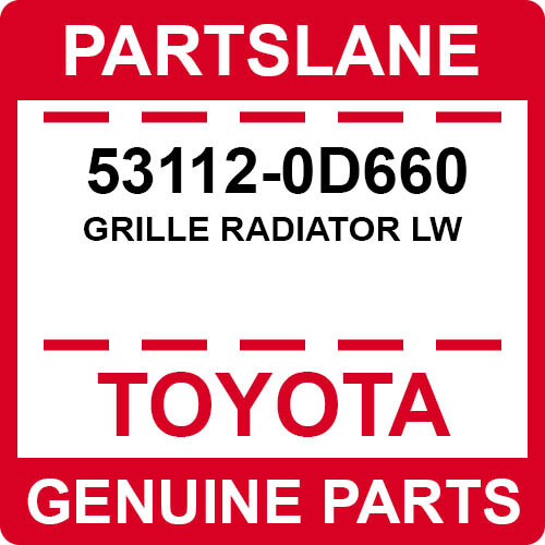 53112-0D660 Toyota OEM Genuine GRILLE RADIATOR LW | eBay