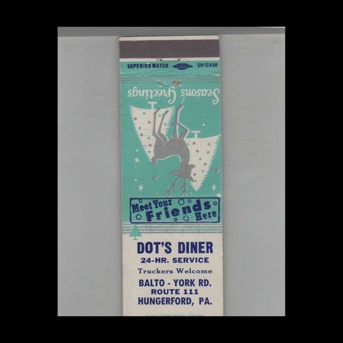 Matchbook Cover Dot's Diner Hungerford, PA | eBay