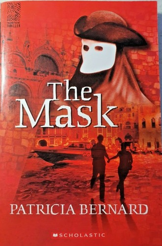 The Mask, NOVEL, By Patricia Bernard, VERY GOOD~PAPERBACK~SCHOLASTIC | eBay