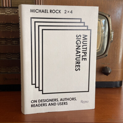 Multiple Signatures: On Design, Authors, Readers, And Users Book VG | eBay