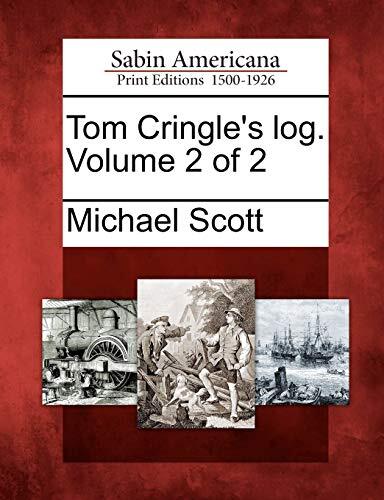 Tom Cringle's log. Volume 2 of 2, Scott New 9781275781689 Fast Free ...