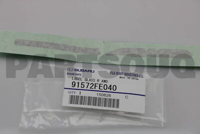 91572FE040 Genuine Subaru LABEL GLASS R AWD 91572-FE040 | eBay